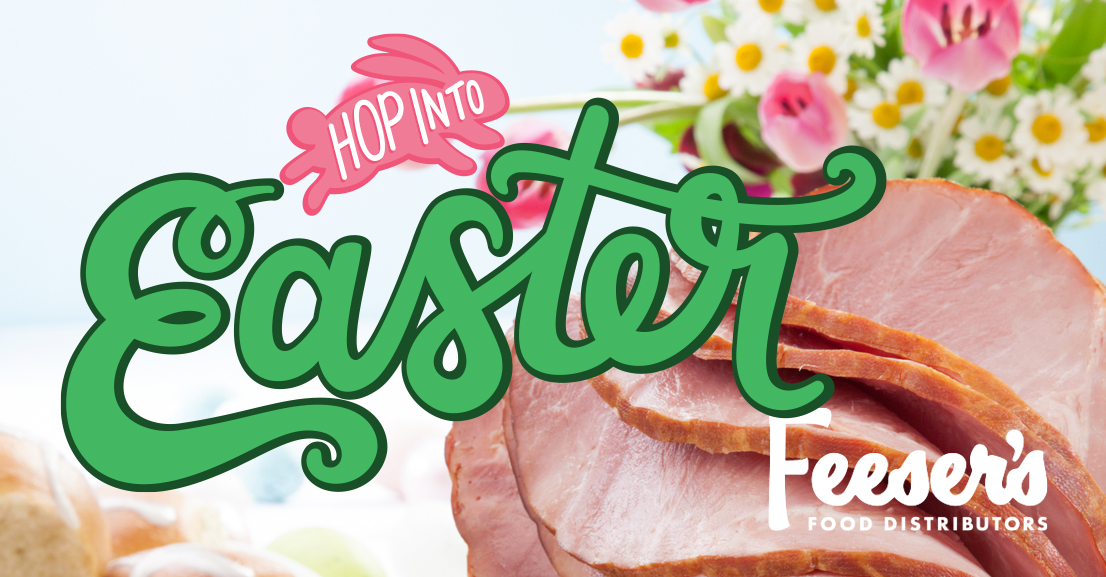 Hop Into Easter with Feeser's! - Feesers